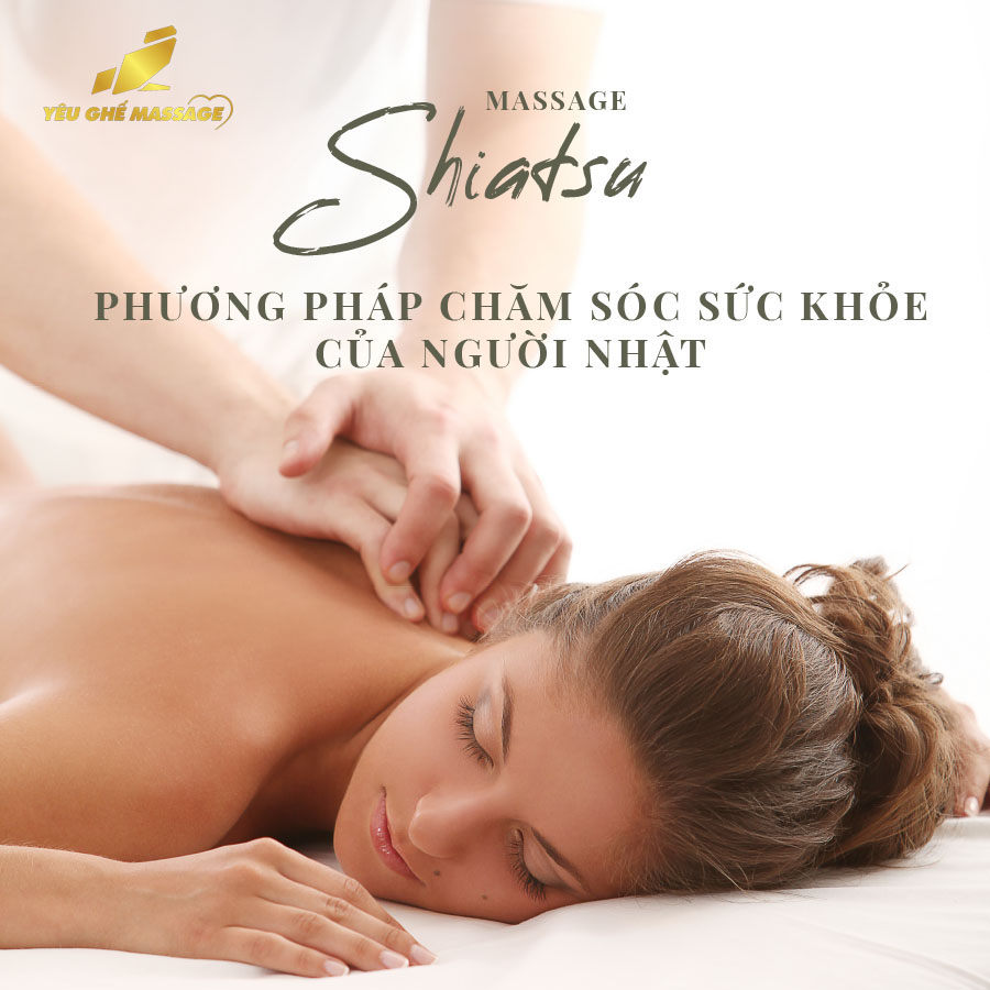Massage Kiểu Nhật Shiatsu Là Gì Công Dụng Và Các Bước Thực Hiện